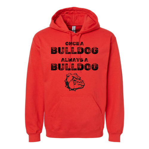 Once a Bulldog Always a Bulldog Sweatshirt – Lazy Days Clothing and ...